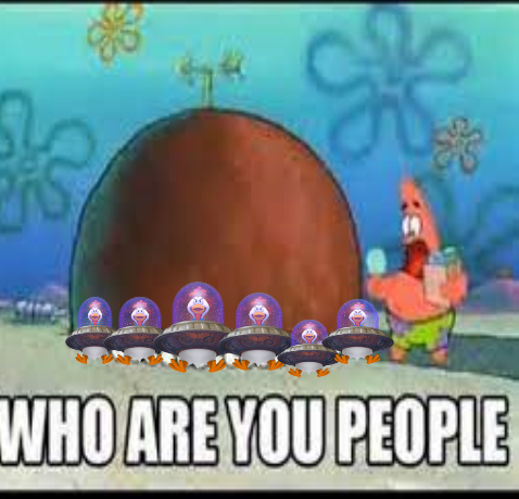 Patrick Who Are You People